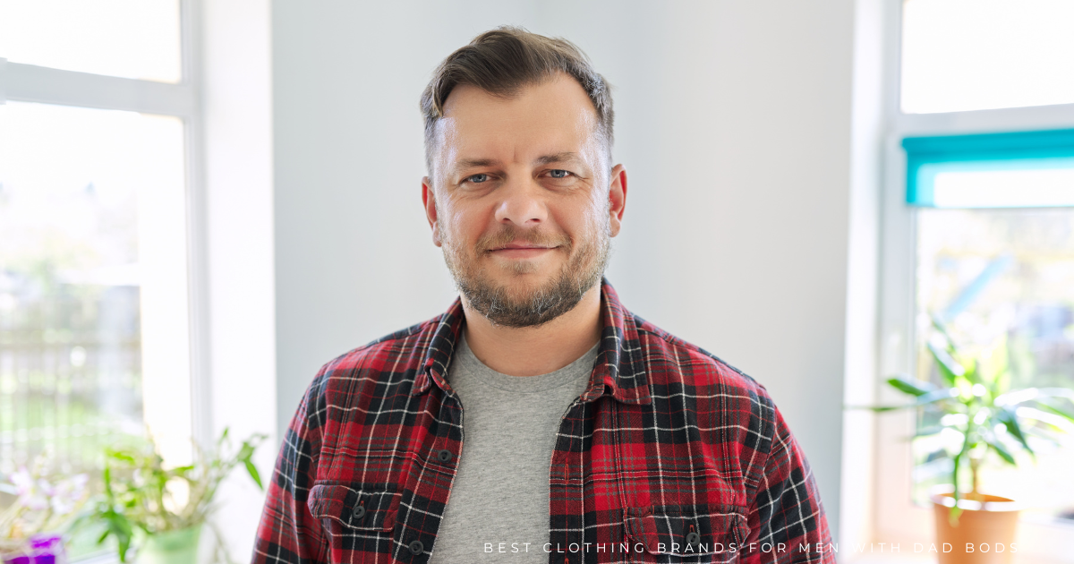 Top 10 Clothing Brands for Men with Dad Bods